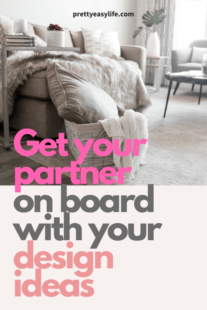 How to get your partner on board with your interior design ideas and ...
