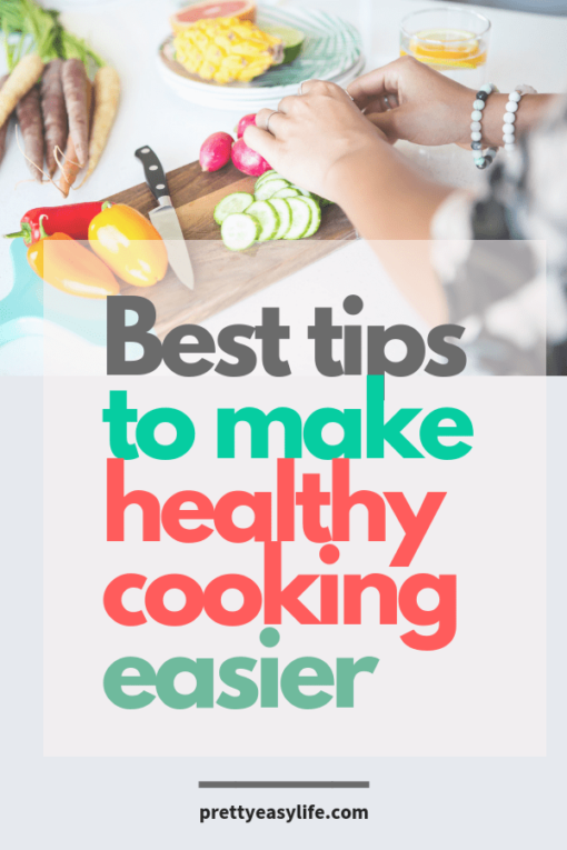 How to make healthy cooking easier